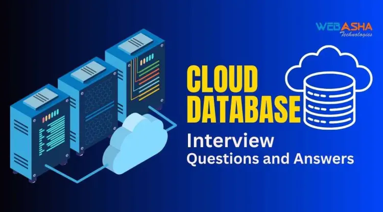 [2025] Top 50+ Cloud Database Interview Questions and Answers - Web ...
