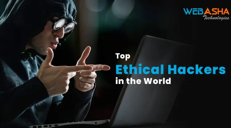 Top 10 Ethical Hackers in the World [2025] - Web Asha Technologies
