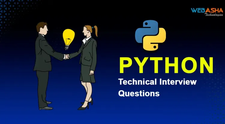 [2025] Python Technical Interview Questions - Web Asha Technologies