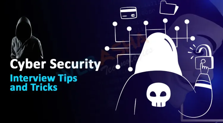 Cyber Security Interview Tips and Tricks 2026 - Web Asha Technologies