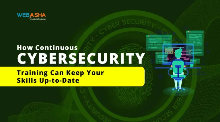 How Continuous Cybersecurity Training Can Keep Your Skills Up-to-Date ...