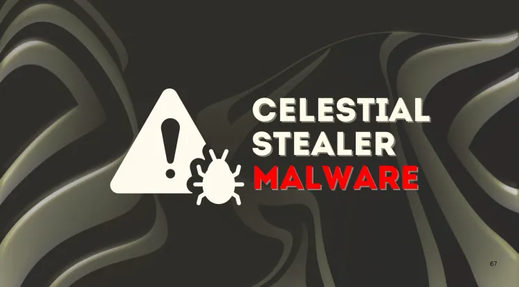How Celestial Stealer Malware is Stealing Your Browser Data and Crypto ...
