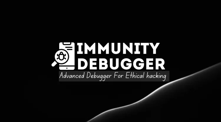 Immunity Debugger Advanced Debugging For Ethical Hacking Overview Features And Why Ethical