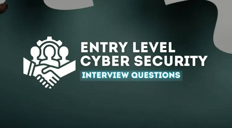 Common Cybersecurity Questions and Answers for Entry-Level Roles - Web ...