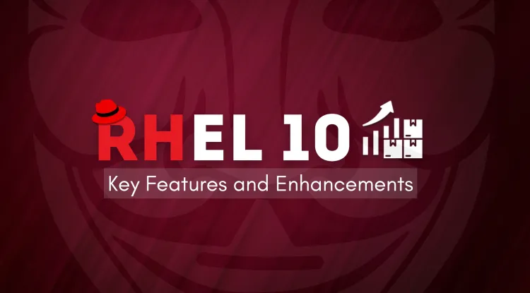 What’s New in Red Hat Enterprise Linux (RHEL) 10 ? Features and ...