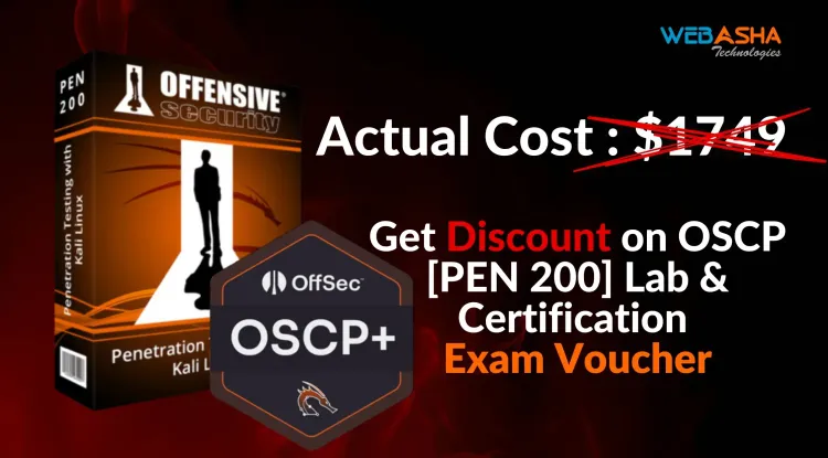 Get Discounted OSCP | OSCP+ Certification Exam Voucher [PEN-200] - Web Asha Technologies