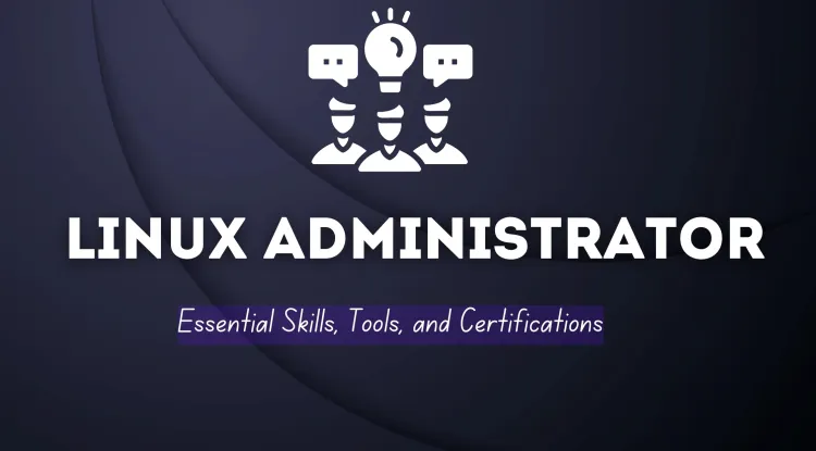 How to Become a Certified Linux Administrator ? Key Certifications You Need - Web Asha Technologies
