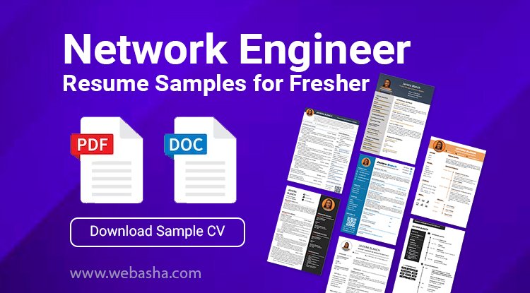Network Engineer Resume for Fresher | Download Sample CV in Docs and pdf File - Web Asha ...