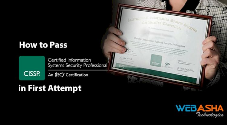 How to Pass the CISSP Certification Exam in First Attempt - Web Asha ... How to Pass the CISSP Certification Exam in First Attempt - Web Asha ...